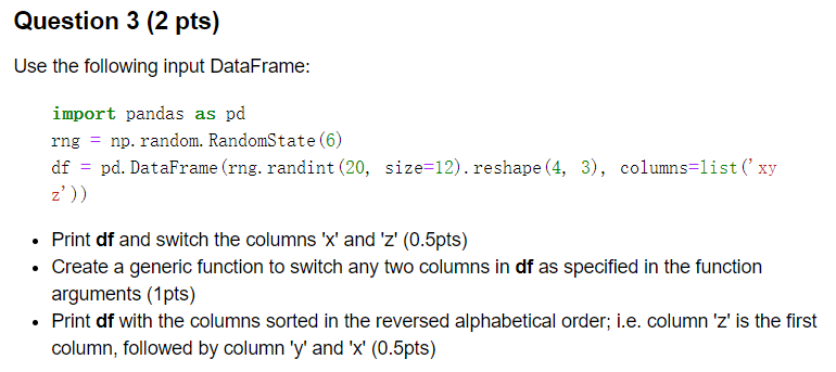 Question 3 2 Pts Use The Following Input Dataframe 