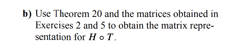 Solved In Exercises 1-10, the linear transformations S,T,H | Chegg.com
