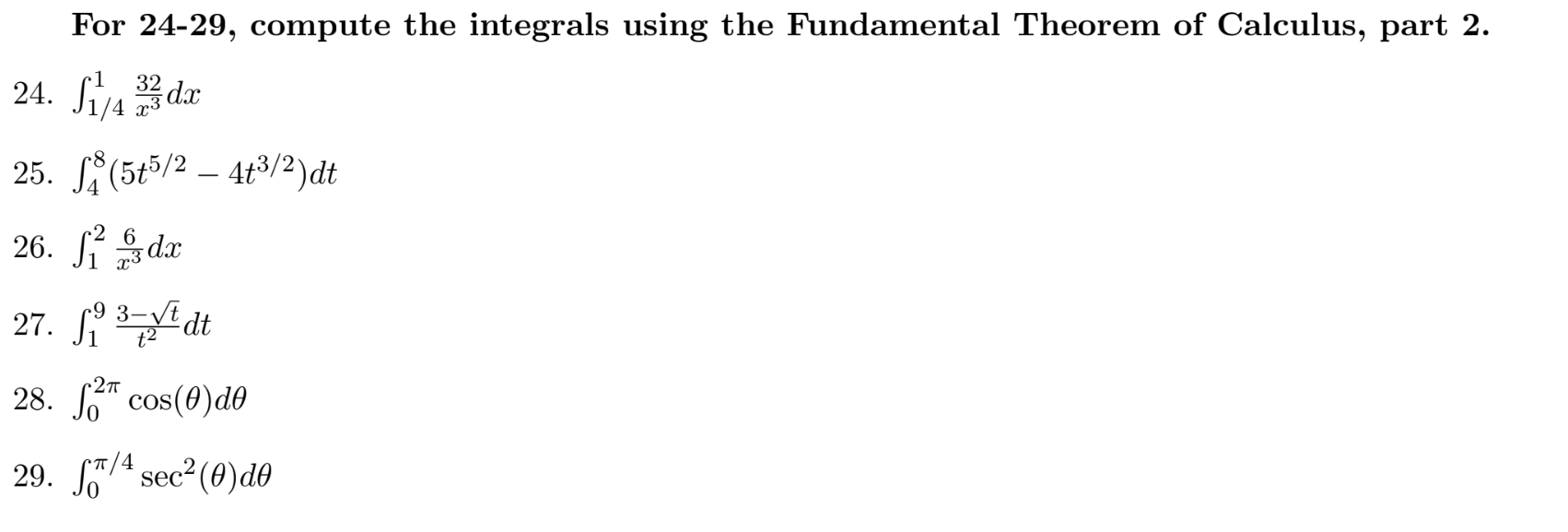 Solved For 24-29, compute the integrals using the | Chegg.com