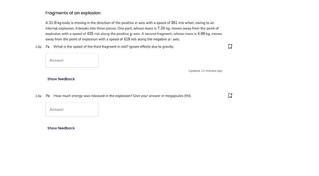 Solved Fragments of an explosion A 21.0 kg body is moving in | Chegg.com