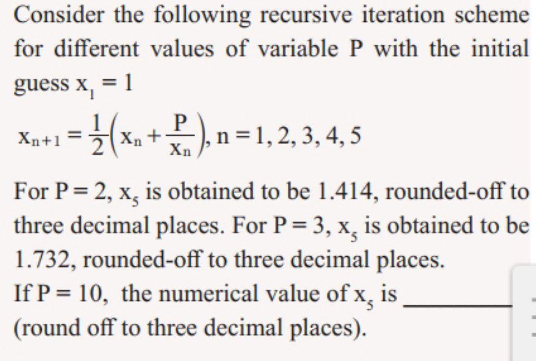 Solved = + Xn n Consider the following recursive iteration | Chegg.com