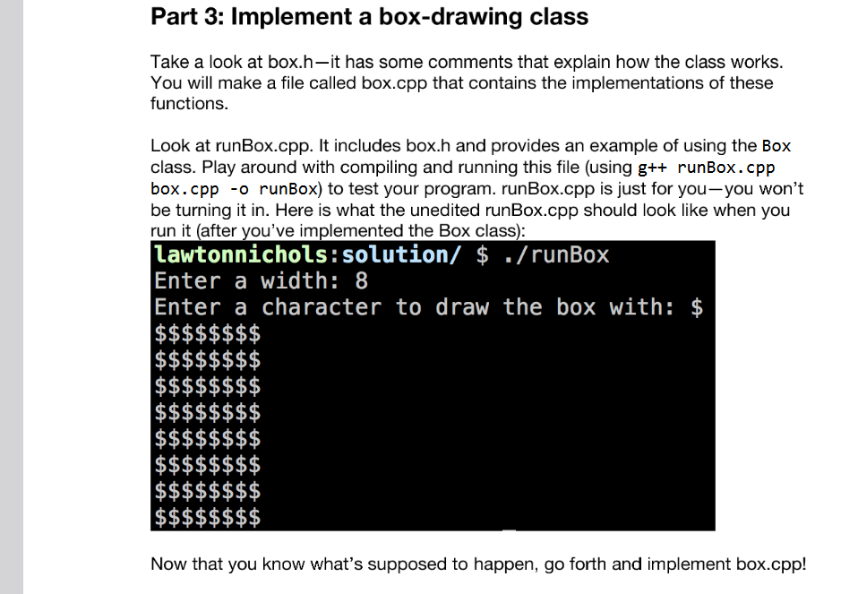 Solved Part 3: Implement a box-drawing class Take a look at | Chegg.com