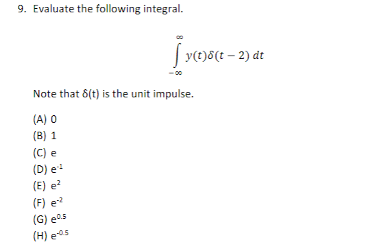 Solved x(t)=ej(2t+8π)[u(t−5)−u(t−10)] y(t)=e0.5tu(−t+3)9. | Chegg.com