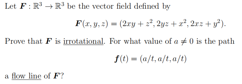 Solved Let F: R3 → R3 be the vector field defined by F(x, y, | Chegg.com