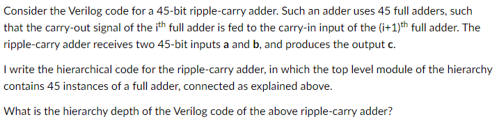 Consider the Verilog code for a 45-bit ripple-carry | Chegg.com