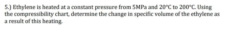 Solved 5.) Ethylene is heated at a constant pressure from | Chegg.com