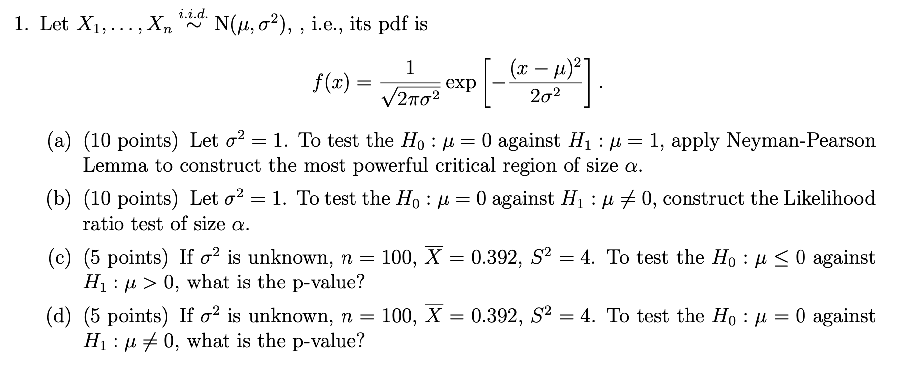 Solved Let X1,…,Xn∼ i.i.d. N(μ,σ2), , i.e., its pdf is | Chegg.com