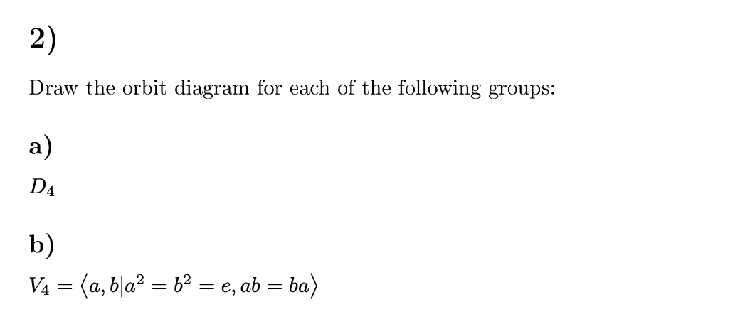 2) Draw the orbit diagram for each of the following | Chegg.com