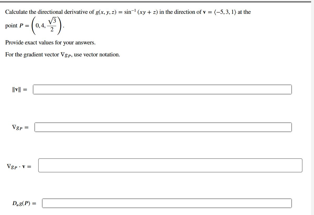 Solved Calculate The Directional Derivative Of