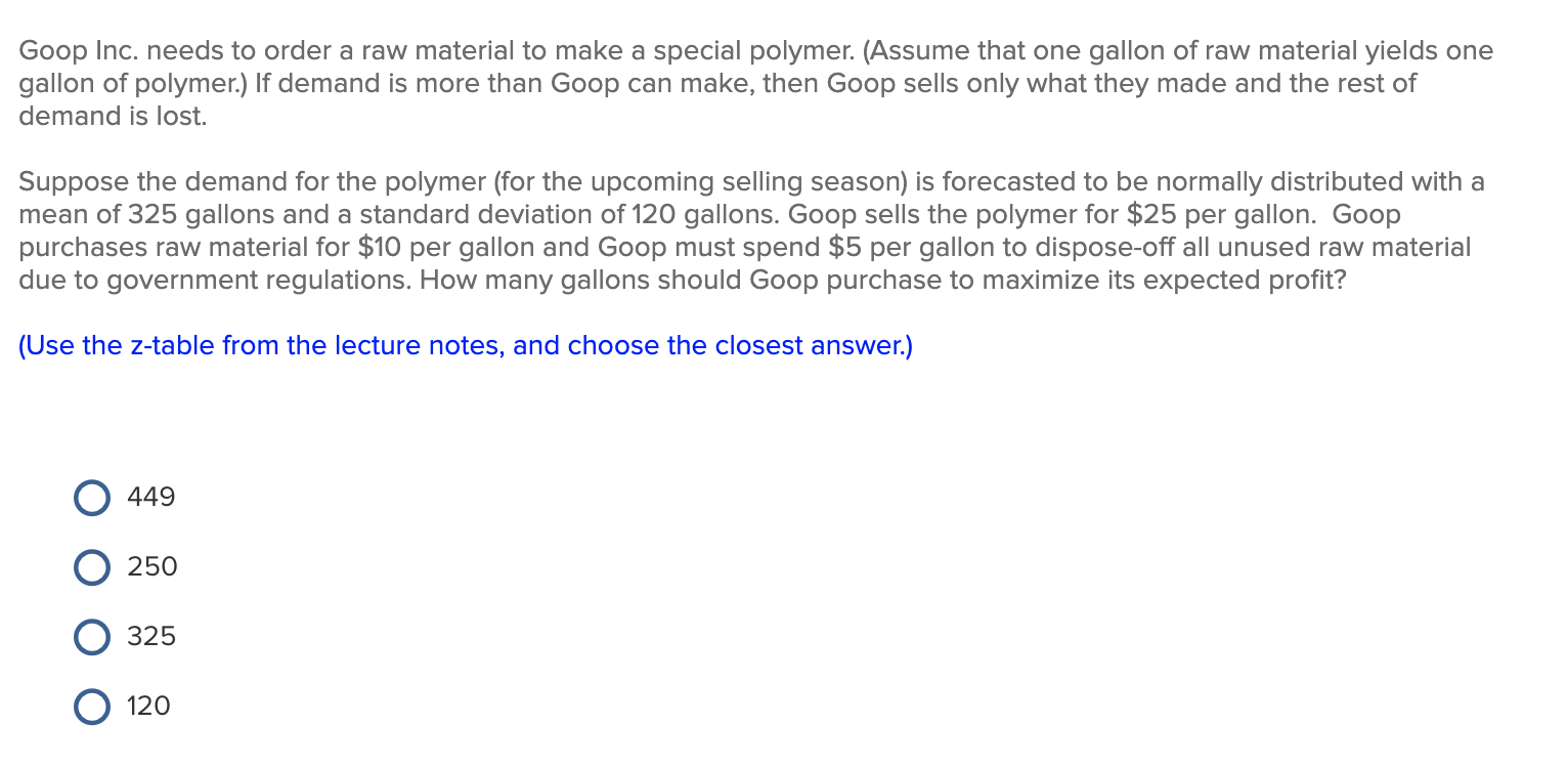 Solved Goop Inc. needs to order a raw material to make a | Chegg.com