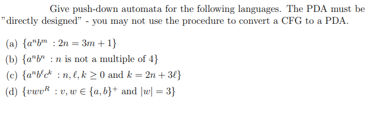Give push-down automata for the following languages. | Chegg.com