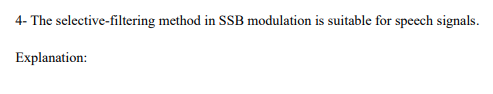 Solved 4- The selective-filtering method in SSB modulation | Chegg.com