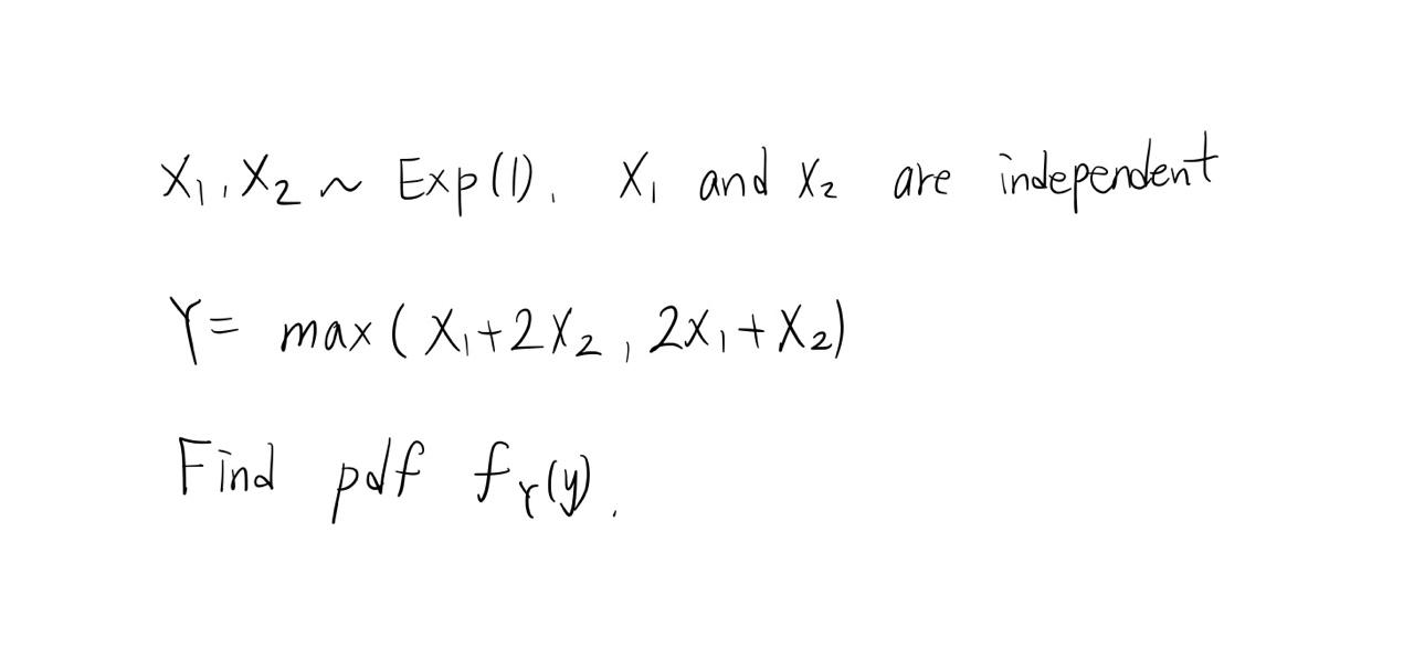 X1,x2∼Exp(1),x1 and x2 are independent | Chegg.com