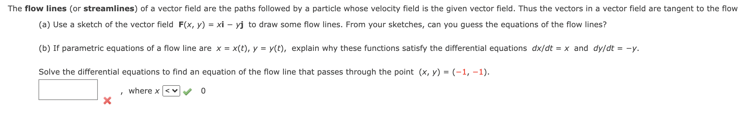 Solved The flow lines (or streamlines) of a vector field are | Chegg.com