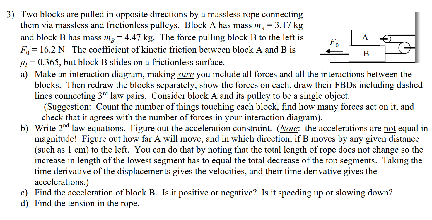 Solved For the problems below, if 2 or more objects are in | Chegg.com