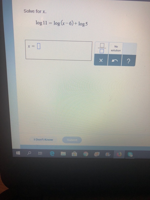 Solved Solve for x. log 11 = log(x-6)+ log 5 x= No solution | Chegg.com