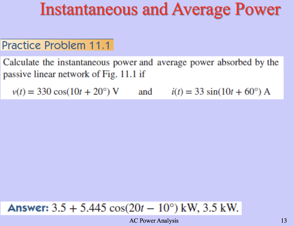 Solved Instantaneous and Average Power Practice Problem 11.1 | Chegg.com