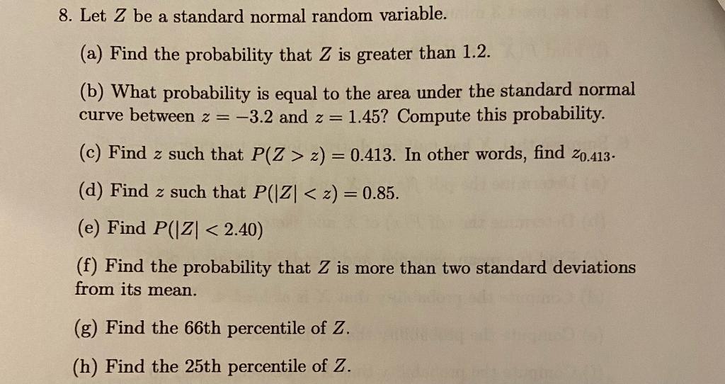 Solved 8. Let Z be a standard normal random variable. (a) | Chegg.com