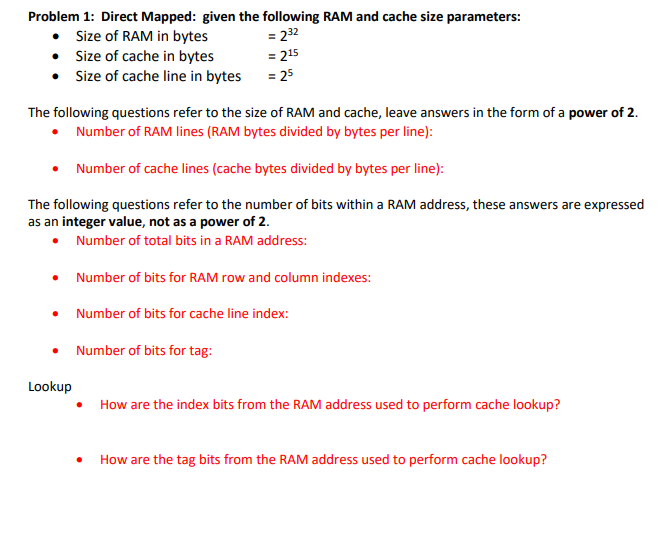 Solved Problem 1: Direct Mapped: given the following RAM and | Chegg.com