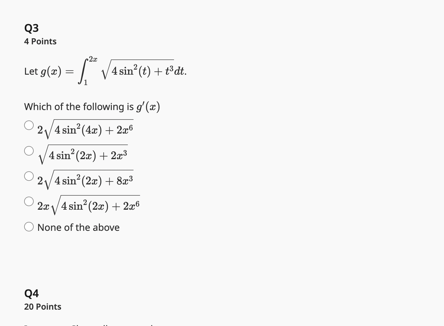 Solved Q34 ﻿PointsLet g(x)=∫12x4sin2(t)+t32dt.Which of the | Chegg.com