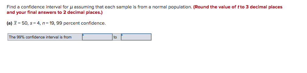 Solved Find a confidence interval for μ assuming that each | Chegg.com