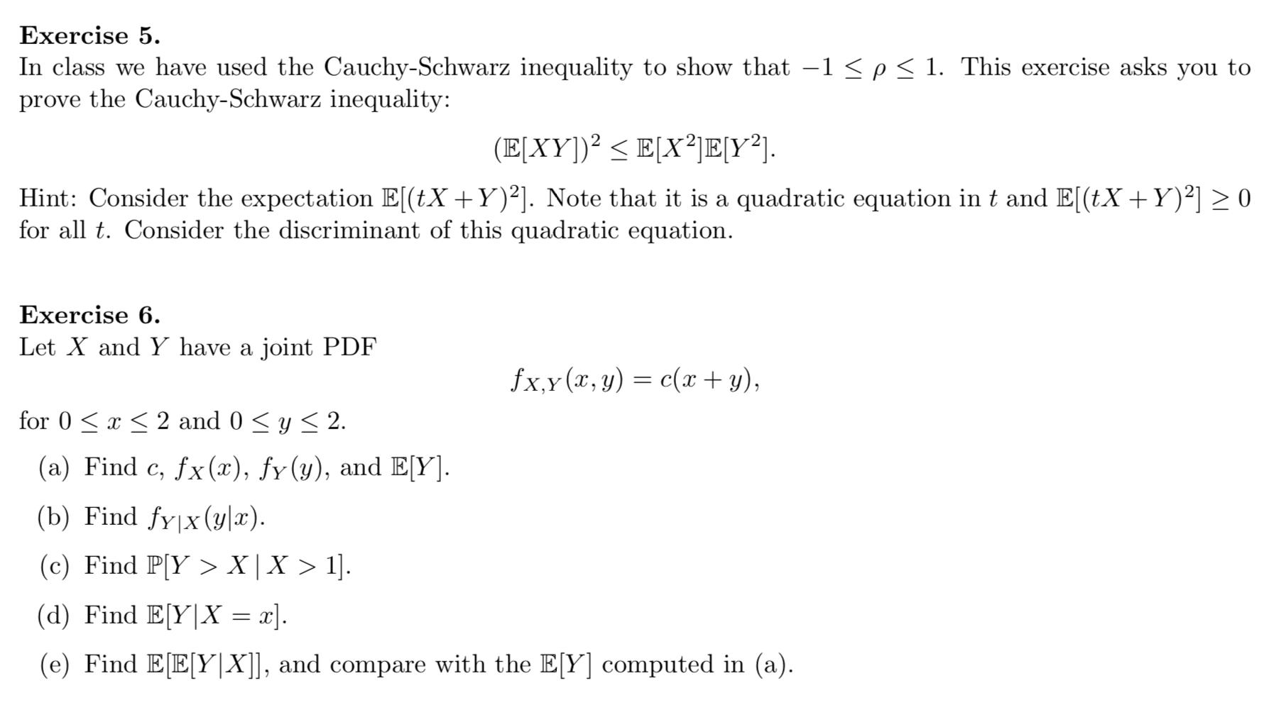 Solved In class we have used the Cauchy-Schwarz inequality | Chegg.com
