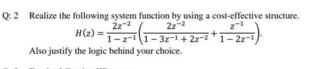 Solved Realize the following system function by using a | Chegg.com