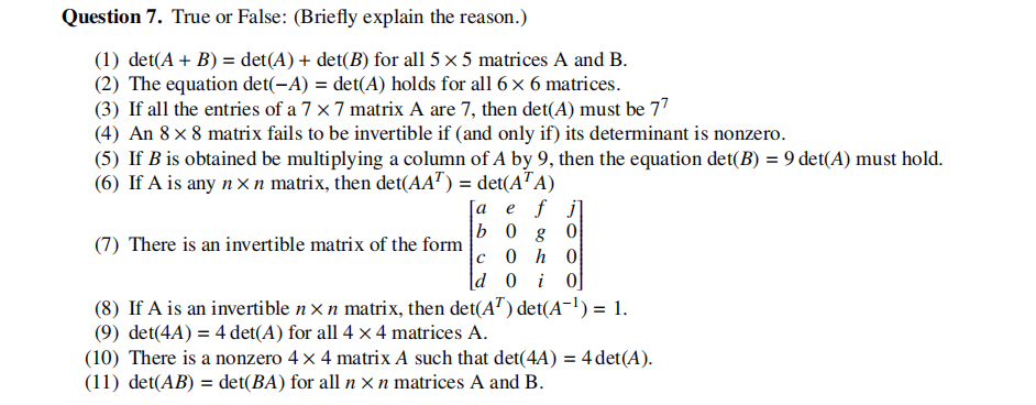 Solved Question 7. True or False: (Briefly explain the | Chegg.com