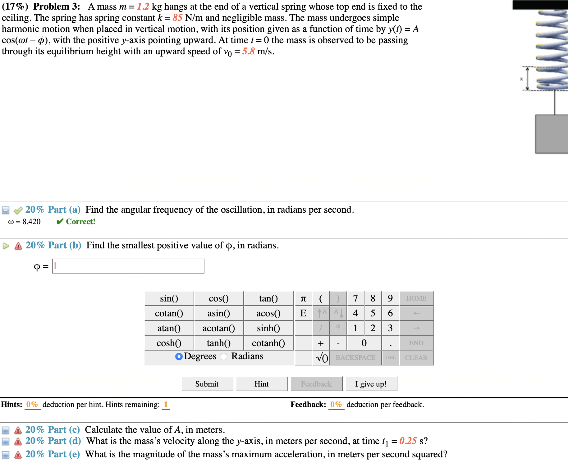 Solved (17\%) Problem 3: A mass m=1.2 kg hangs at the end of | Chegg.com