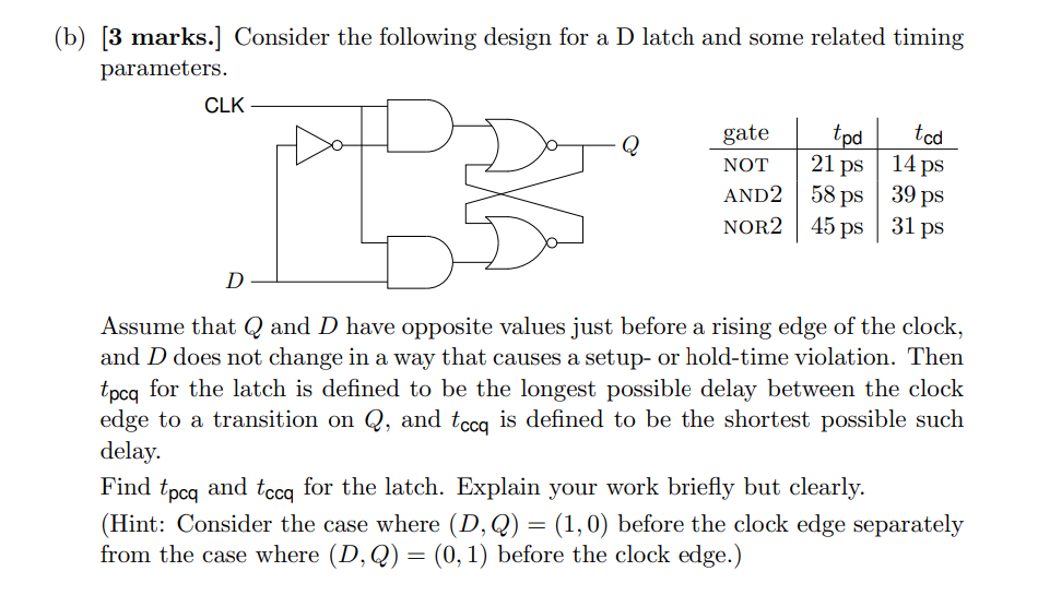 Solved (b) [3 marks.] Consider the following design for a D | Chegg.com