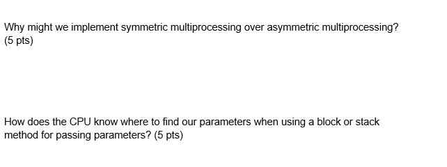 Solved Why might we implement symmetric multiprocessing over | Chegg.com