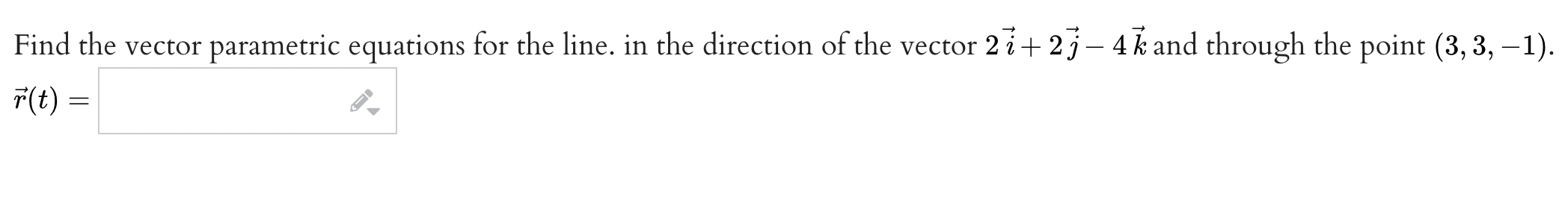 Solved Find The Vector Parametric Equations For The Line In