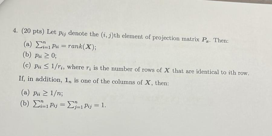 Solved 4. (20 pts) Let pij denote the (i,j) th element of | Chegg.com