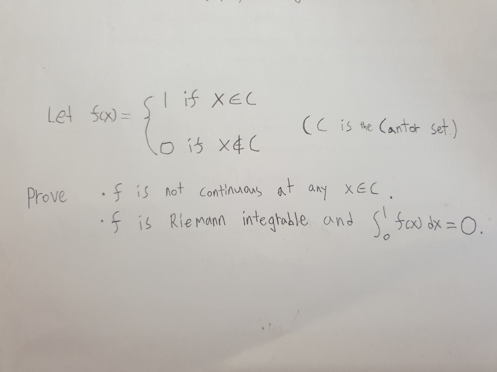 Solved I if XEL Let fx = This (( is the Cantor set.) o is | Chegg.com