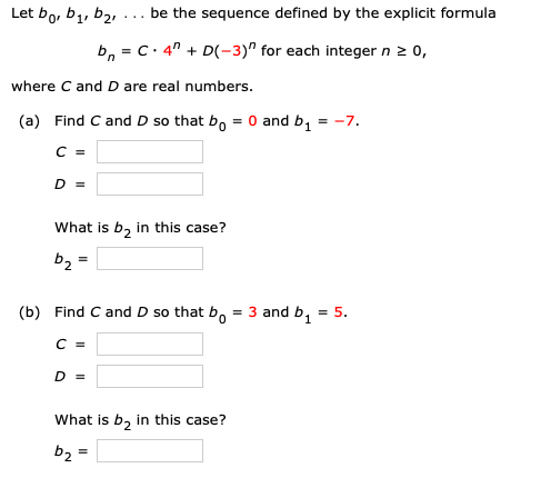 Solved Let bo, b1,b2, be the sequence defined by the | Chegg.com