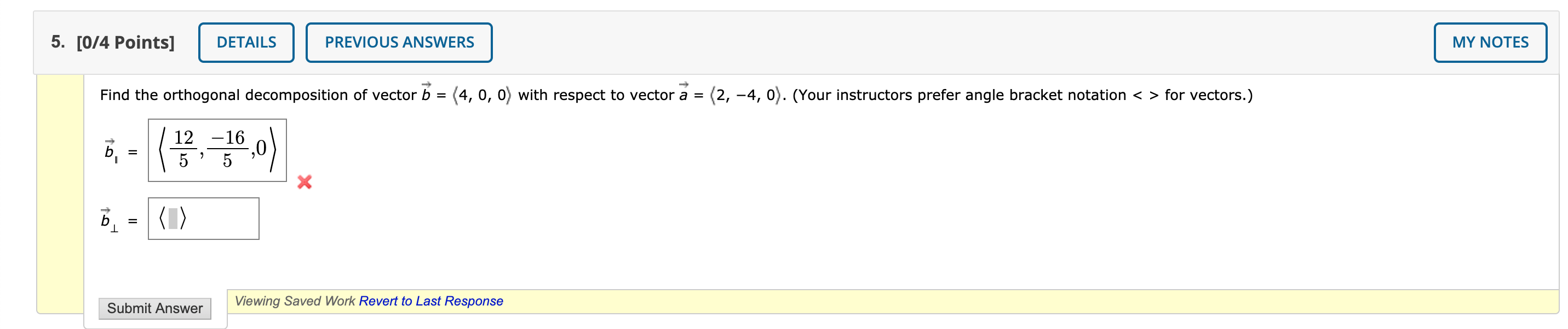 Solved Find the orthogonal decomposition of vector b = | Chegg.com