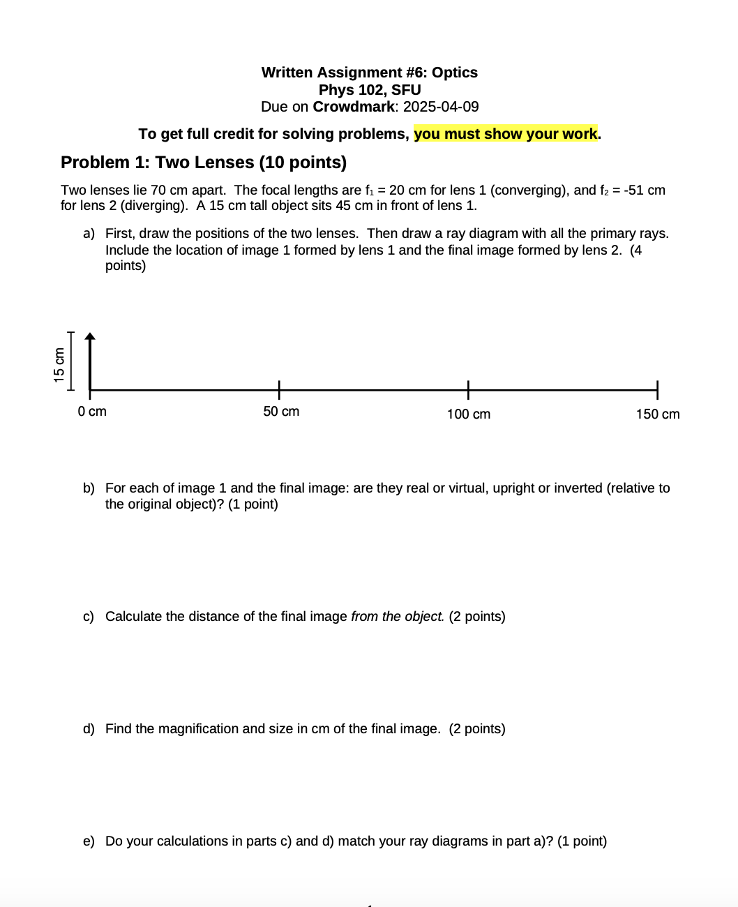 Solved Written Assignment \#6: Optics Due on Crowdmark: | Chegg.com