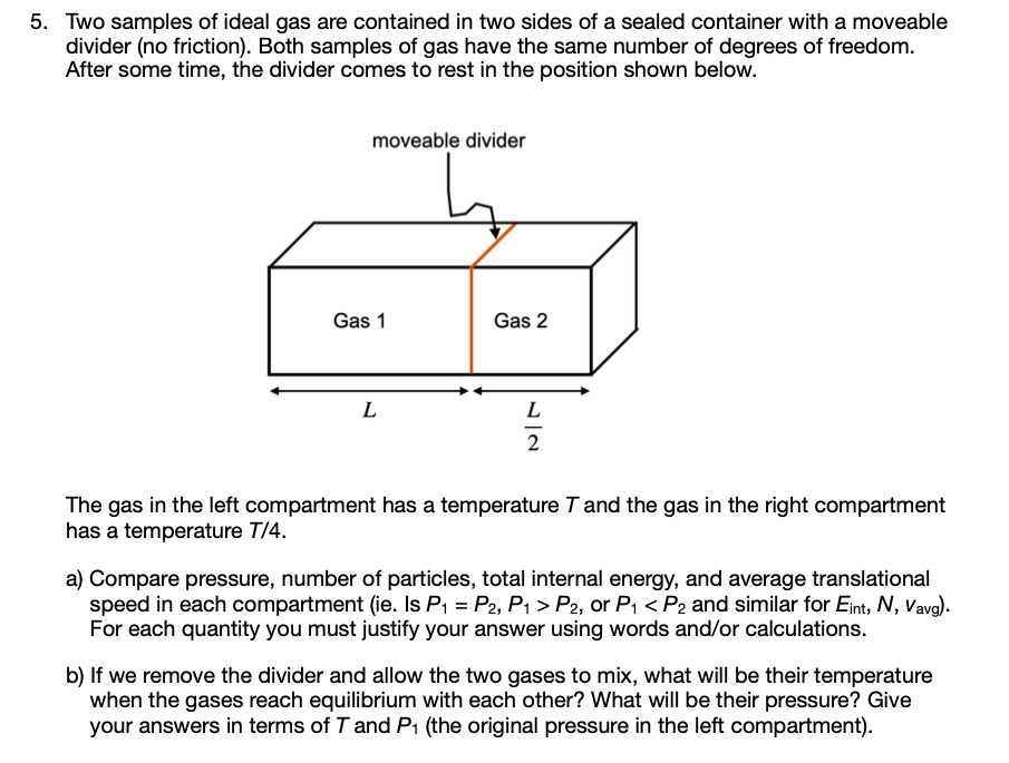 Solved 5. Two samples of ideal gas are contained in two | Chegg.com