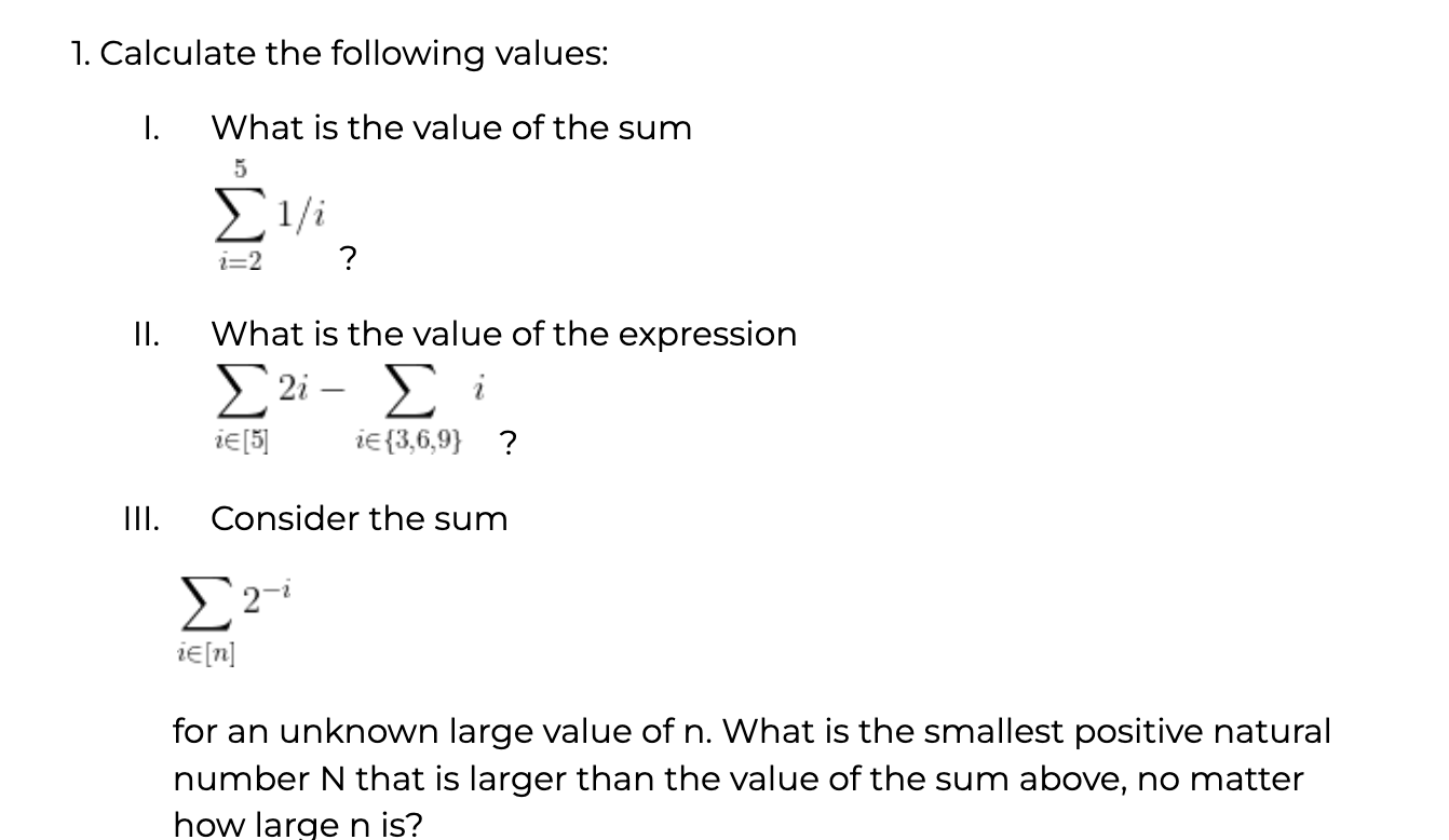 Solved Calculate the following values:\\nI. What is the | Chegg.com