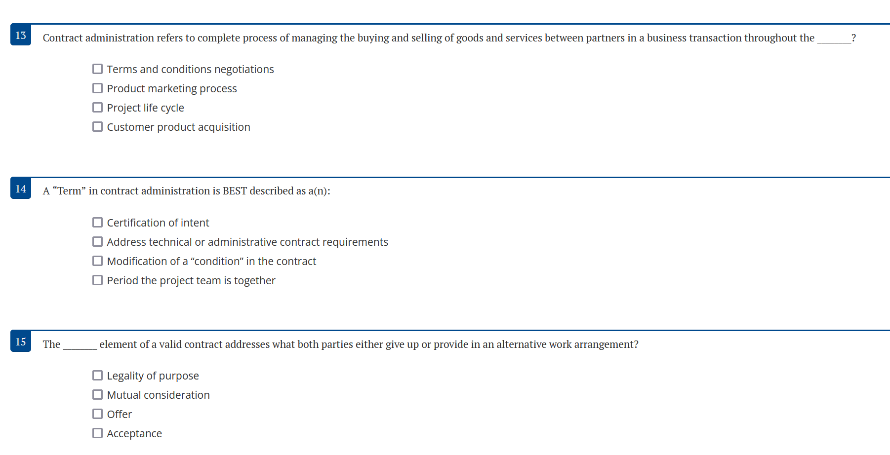 Solved 13 Contract administration refers to complete process | Chegg.com