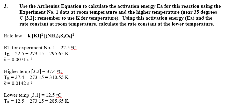 Solved 3. Use the Arrhenius Equation to calculate the | Chegg.com