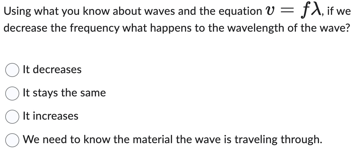 Solved Using what you know about waves and the equation | Chegg.com