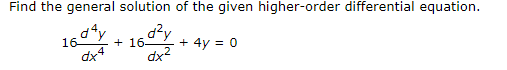 Solved Find the general solution of the given higher-order | Chegg.com