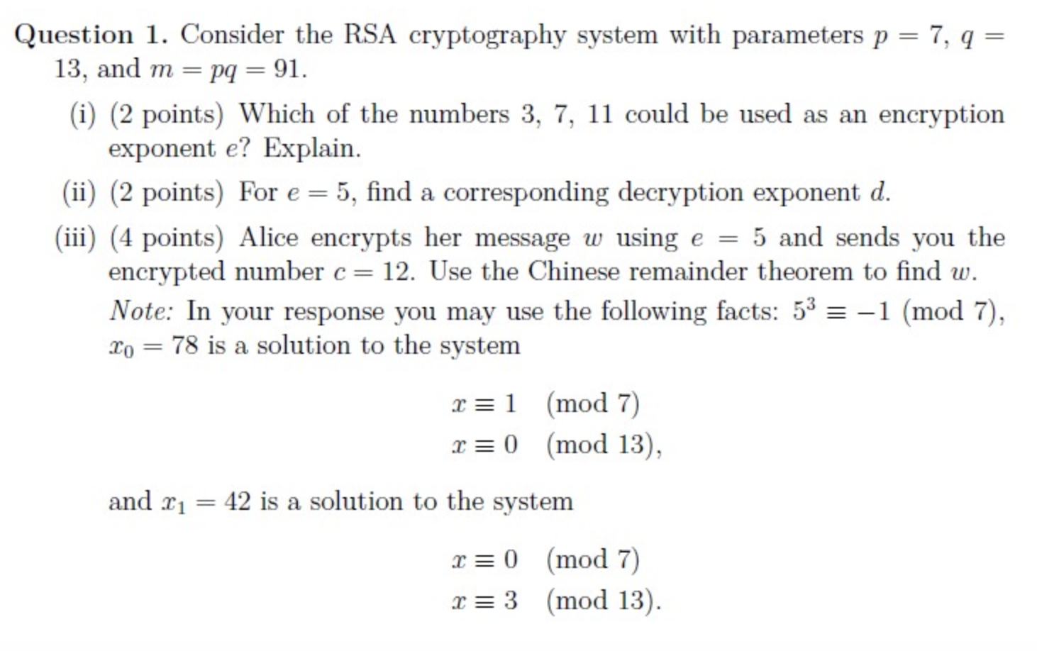 Solved Question 1. Consider the RSA cryptography system with | Chegg.com