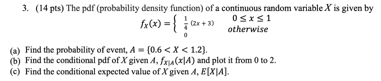 Solved 3. (14 pts) The pdf (probability density function) of | Chegg.com
