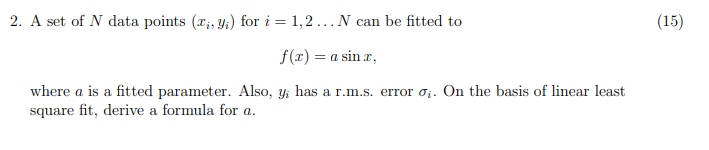 Solved A set of N ﻿data points (xi,yi) ﻿for i=1,2...N ﻿can | Chegg.com