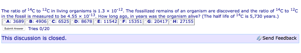 Solved The ratio of 14C to 12C in living organisms is 1.3 × | Chegg.com