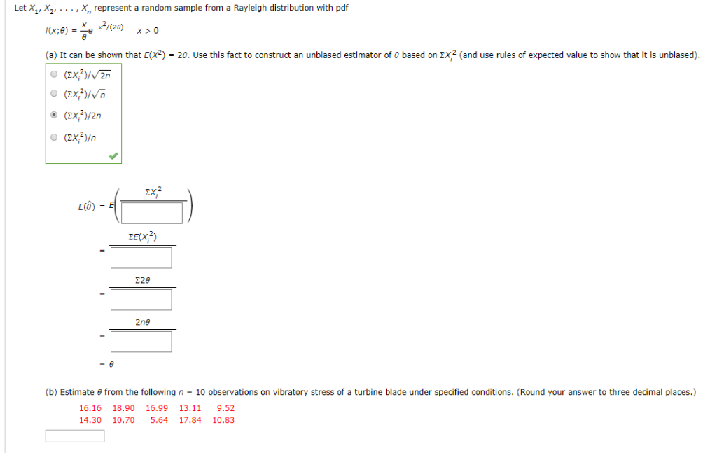 Solved Letx .X represent a random sample from a Rayleigh | Chegg.com Solved Letx .X represent a random sample from a Rayleigh | Chegg.com