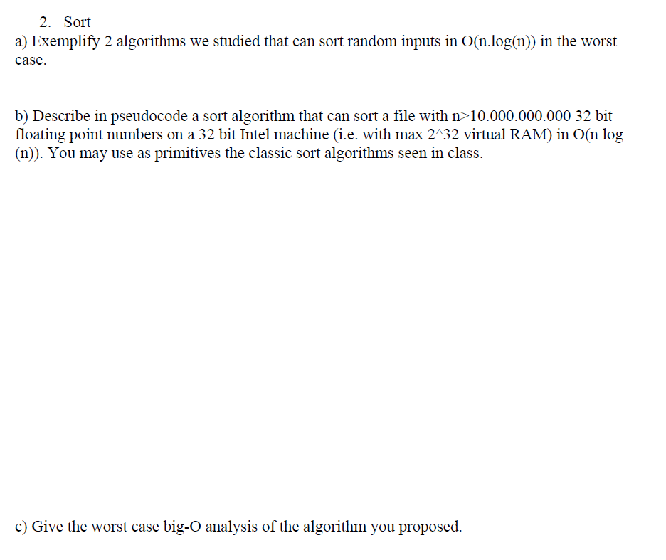 Solved 2. Sort a) Exemplify 2 algorithms we studied that can | Chegg.com