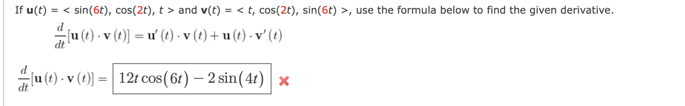 Solved If u(t)= sin(6t),cos(2t),t> and | Chegg.com
